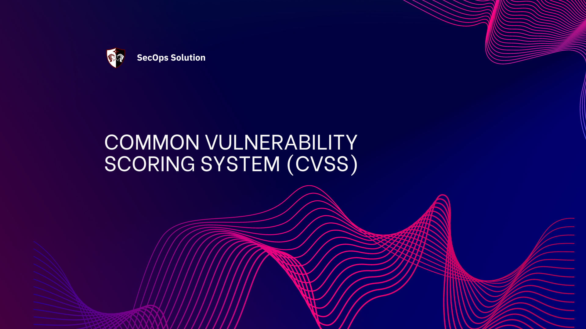 Why CVSS is the wrong matrix to prioritize your vulnerability | SecOps® Solution